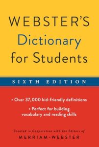 webster's dictionary for students, sixth edition, newest edition