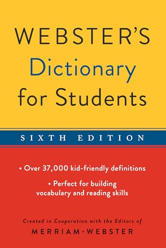 Webster's Dictionary for Students, Sixth Edition, Newest Edition