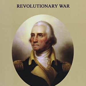 The Commander-In-Chief's Guard: Revolutionary War