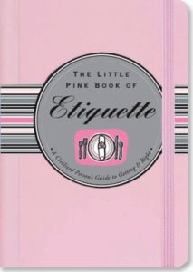 little pink book of etiquette (little pink books)