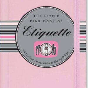 Little Pink Book of Etiquette (Little Pink Books)