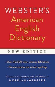 webster's american english dictionary, new edition