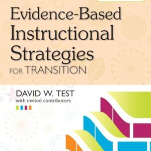 Evidence-Based Instructional Strategies for Transition