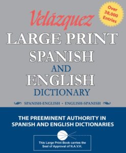 velazquez large print spanish and english dictionary (english and spanish edition)