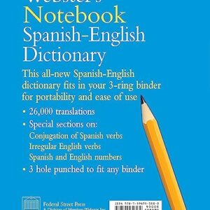 Webster's Notebook Spanish-English Dictionary - Designed for students - Fits in a 3-ring binder (Spanish and English Edition)