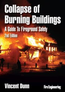 collapse of burning buildings: a guide to fireground safety