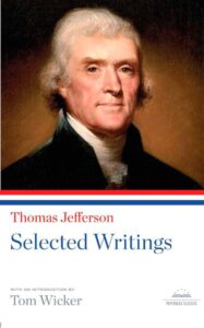 thomas jefferson: selected writings: a library of america paperback classic