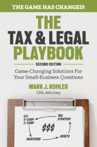 the tax and legal playbook: game-changing solutions to your small business questions