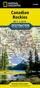 canadian rockies map (national geographic destination map)