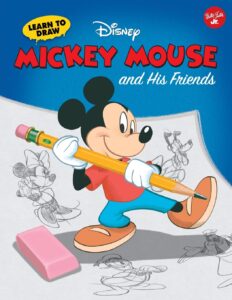 learn to draw disney's mickey mouse and his friends: featuring minnie, donald, goofy, and other classic disney characters! (licensed learn to draw)