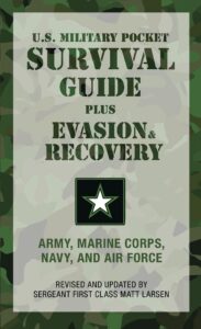 u.s. military pocket survival guide: plus evasion & recovery