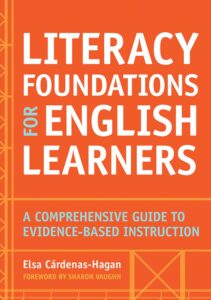 literacy foundations for english learners: a comprehensive guide to evidence-based instruction