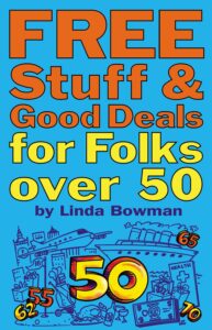 free stuff and good deals for folks over 50 (free stuff & good deals series)