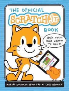 the official scratchjr book: help your kids learn to code