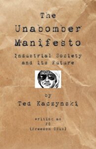 the unabomber manifesto: industrial society and its future