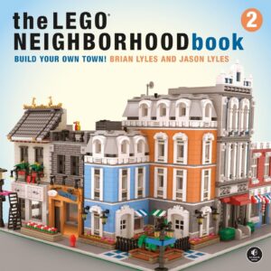 the lego neighborhood book 2: build your own town!