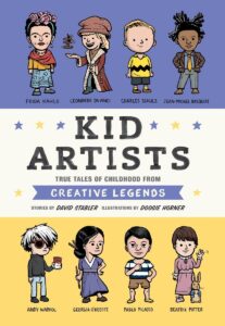 kid artists: true tales of childhood from creative legends (kid legends)