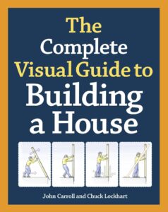 the complete visual guide to building a house