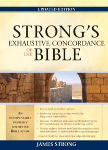 strong's exhaustive concordance of the bible