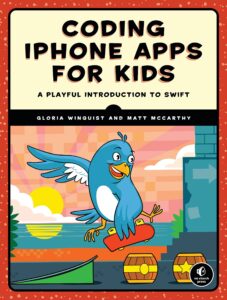 coding iphone apps for kids: a playful introduction to swift