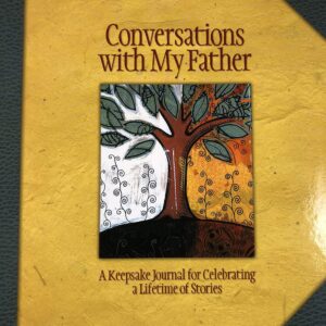 Conversations with My Father: A Keepsake Journal for Celebrating a Lifetime of Stories (AARP®)