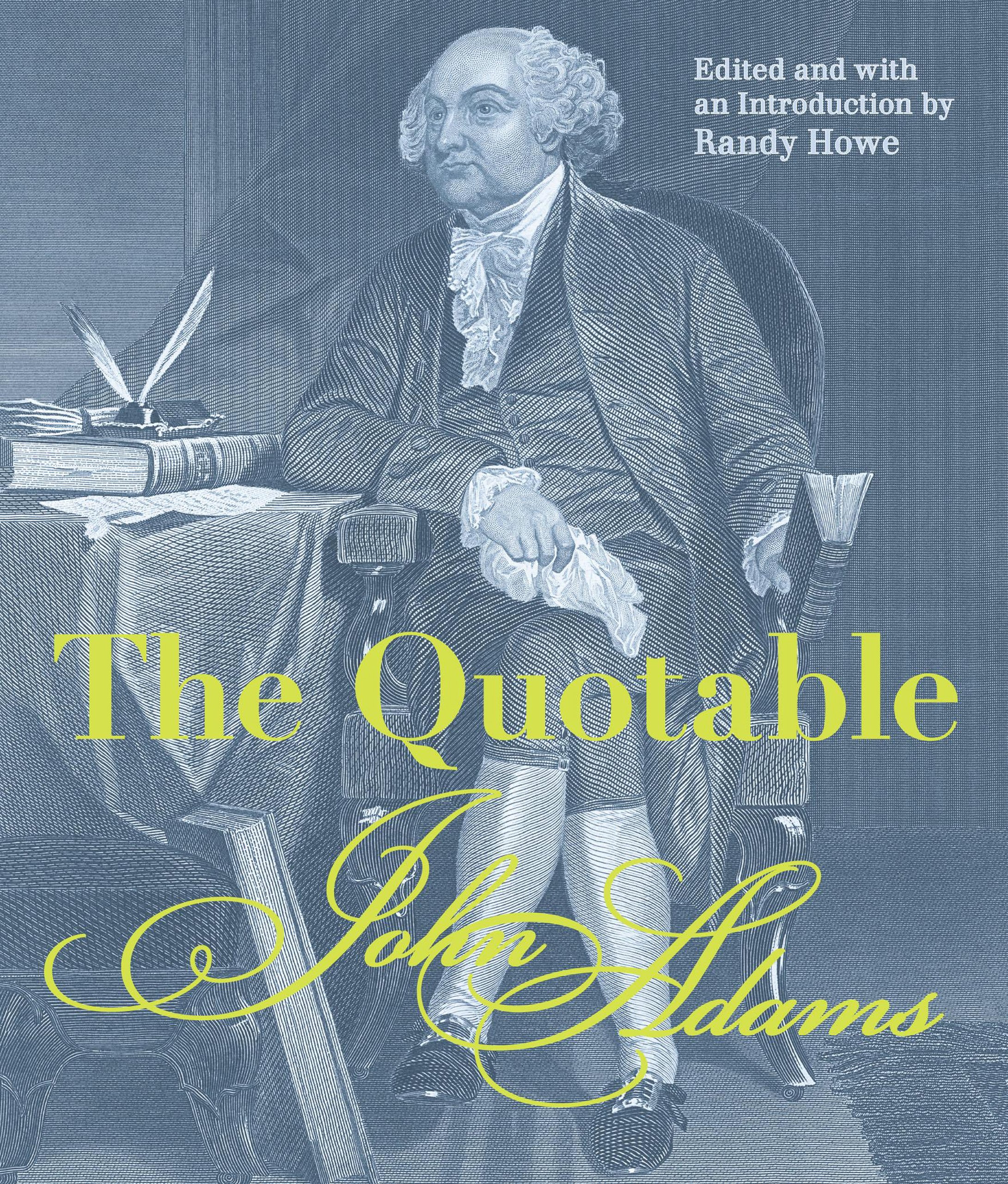 The Quotable John Adams