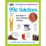 reader's digest 99 cent solutions - easy ways to save thousands of dollars