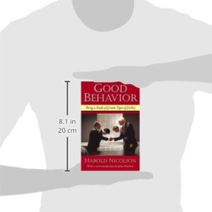 Good Behavior: Being a Study of Certain Types of Civility