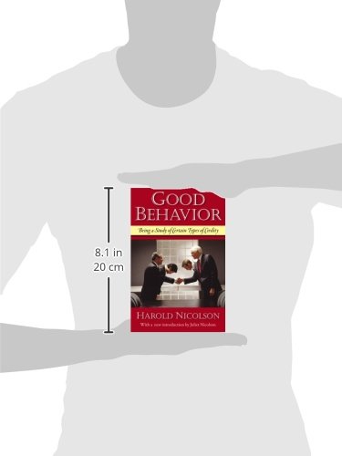 Good Behavior: Being a Study of Certain Types of Civility