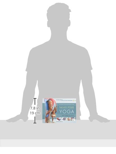 The Key Poses of Yoga: Scientific Keys, Volume II