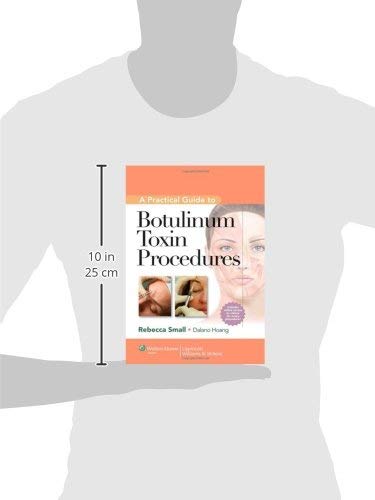 A Practical Guide to Botulinum Toxin Procedures (Cosmetic Procedures)