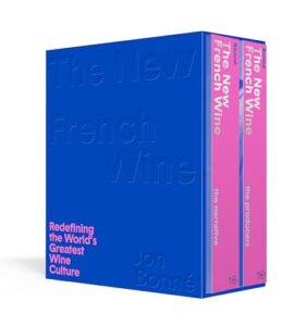 the new french wine [two-book boxed set]: redefining the world's greatest wine culture