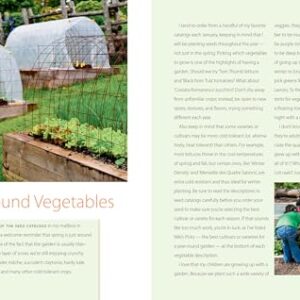 The Year-Round Vegetable Gardener: How to Grow Your Own Food 365 Days a Year, No Matter Where You Live