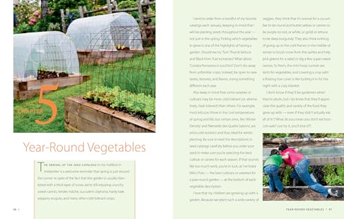 The Year-Round Vegetable Gardener: How to Grow Your Own Food 365 Days a Year, No Matter Where You Live