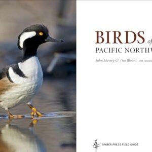 Birds of the Pacific Northwest (A Timber Press Field Guide)