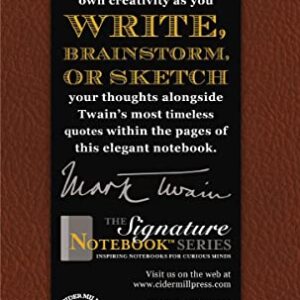 The Mark Twain Signature Notebook: An Inspiring Notebook for Curious Minds (1) (The Signature Notebook Series)