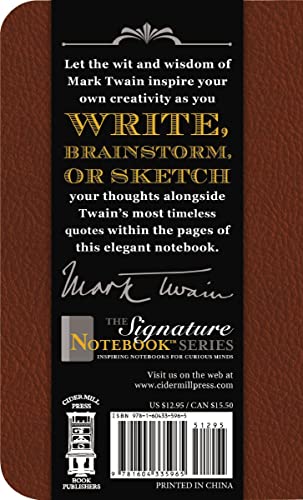 The Mark Twain Signature Notebook: An Inspiring Notebook for Curious Minds (1) (The Signature Notebook Series)