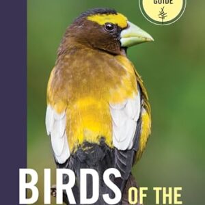 Birds of the Pacific Northwest (A Timber Press Field Guide)