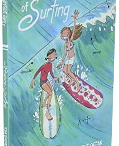 The Science of Surfing: A Surfside Girls Guide to the Ocean