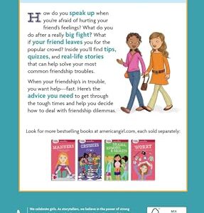 A Smart Girl's Guide: Friendship Troubles: Dealing with fights, being left out & the whole popularity thing (American Girl® Wellbeing)