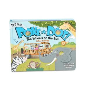 melissa & doug children's book - poke-a-dot: the wheels on the bus wild safari (board book with buttons to pop)