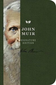 the john muir signature notebook: an inspiring notebook for curious minds (6) (the signature notebook series)