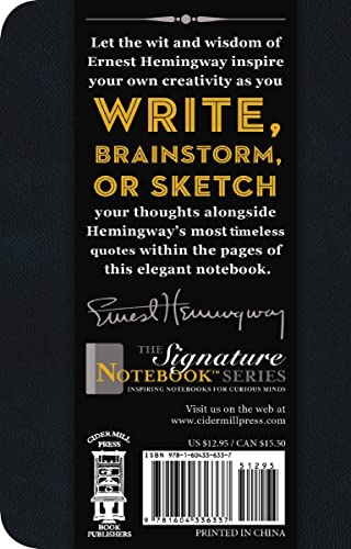 The Ernest Hemingway Signature Notebook: An Inspiring Notebook for Curious Minds (5) (The Signature Notebook Series)