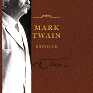 The Mark Twain Signature Notebook: An Inspiring Notebook for Curious Minds (1) (The Signature Notebook Series)