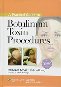 a practical guide to botulinum toxin procedures (cosmetic procedures)