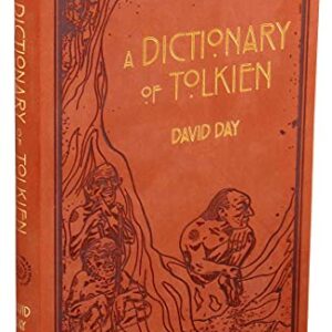 A Dictionary of Tolkien (1) (Tolkien Illustrated Guides)