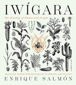 iwigara: american indian ethnobotanical traditions and science