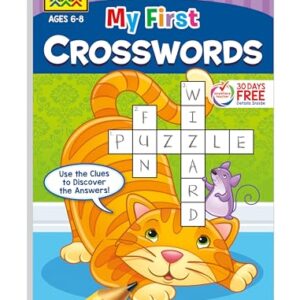 School Zone - My First Crosswords Workbook - Ages 6 to 8, 1st to 2nd Grade, Activity Pad, Word Puzzles, Word Search, Vocabulary, Spelling, and More (School Zone Little Busy Book™ Series)