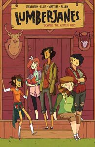 lumberjanes vol. 1: beware the kitten holy (1)