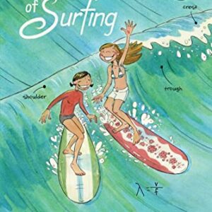 The Science of Surfing: A Surfside Girls Guide to the Ocean